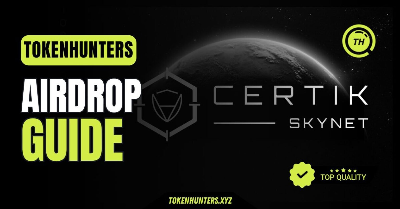 Certik | Airdrop Guide - TokenHunters