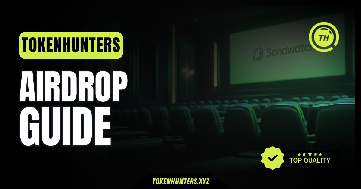 Sandwatch | Airdrop Guide - TokenHunters