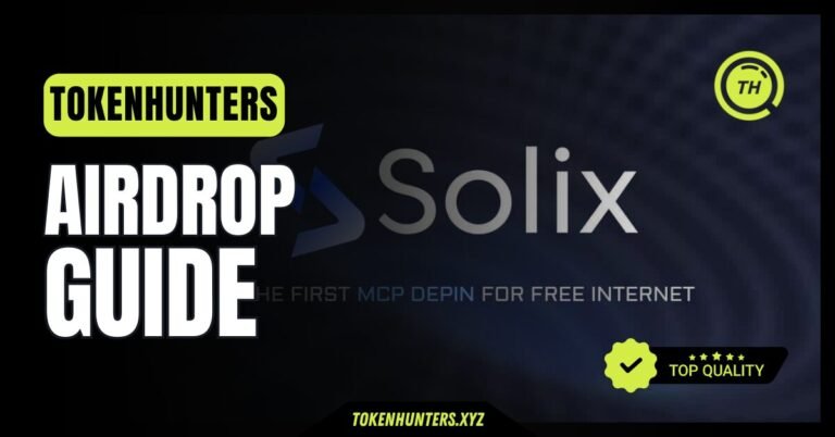 Solix | Airdrop Guide - TokenHunters
